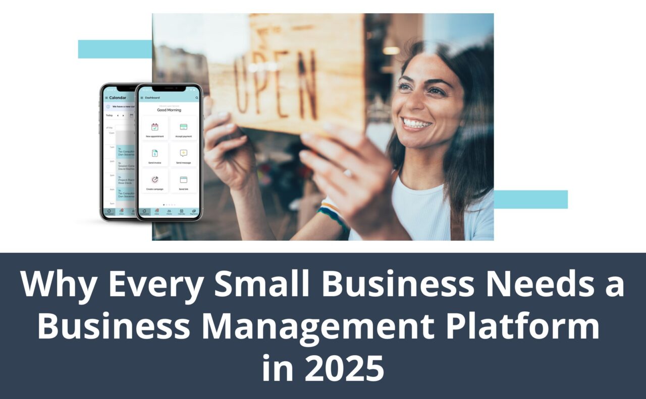 Why Every Small Business Needs a Business Management Platform in 2025 ...